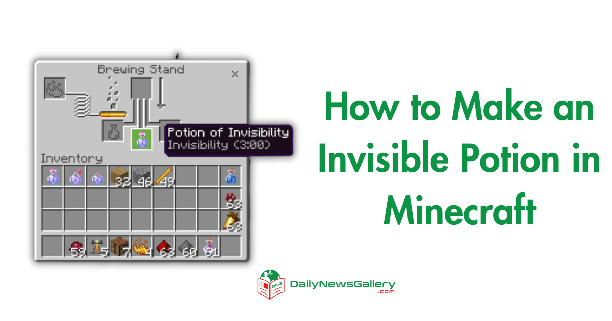How To Make An Invisible Potion In Minecraft Explained Every Steps